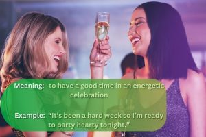 Top 20 Awesome Party Expressions + Examples [2023]