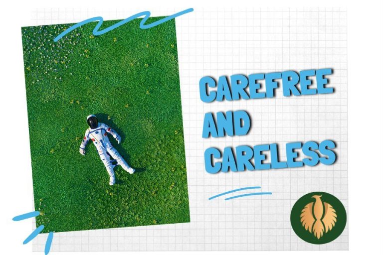 Main Difference Between Carefree and Careless - Phoenix English