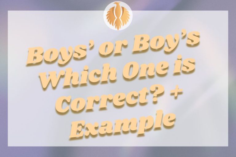Boys’ or Boy’s- Which One is Correct? + Example - Phoenix English