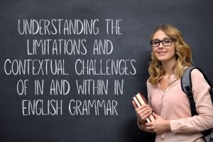 In Vs Within in English Grammar: 10 Main Differences - Phoenix English
