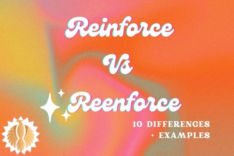 Reinforce Vs Reenforce: 10 Differences + Examples [2025] - Phoenix English