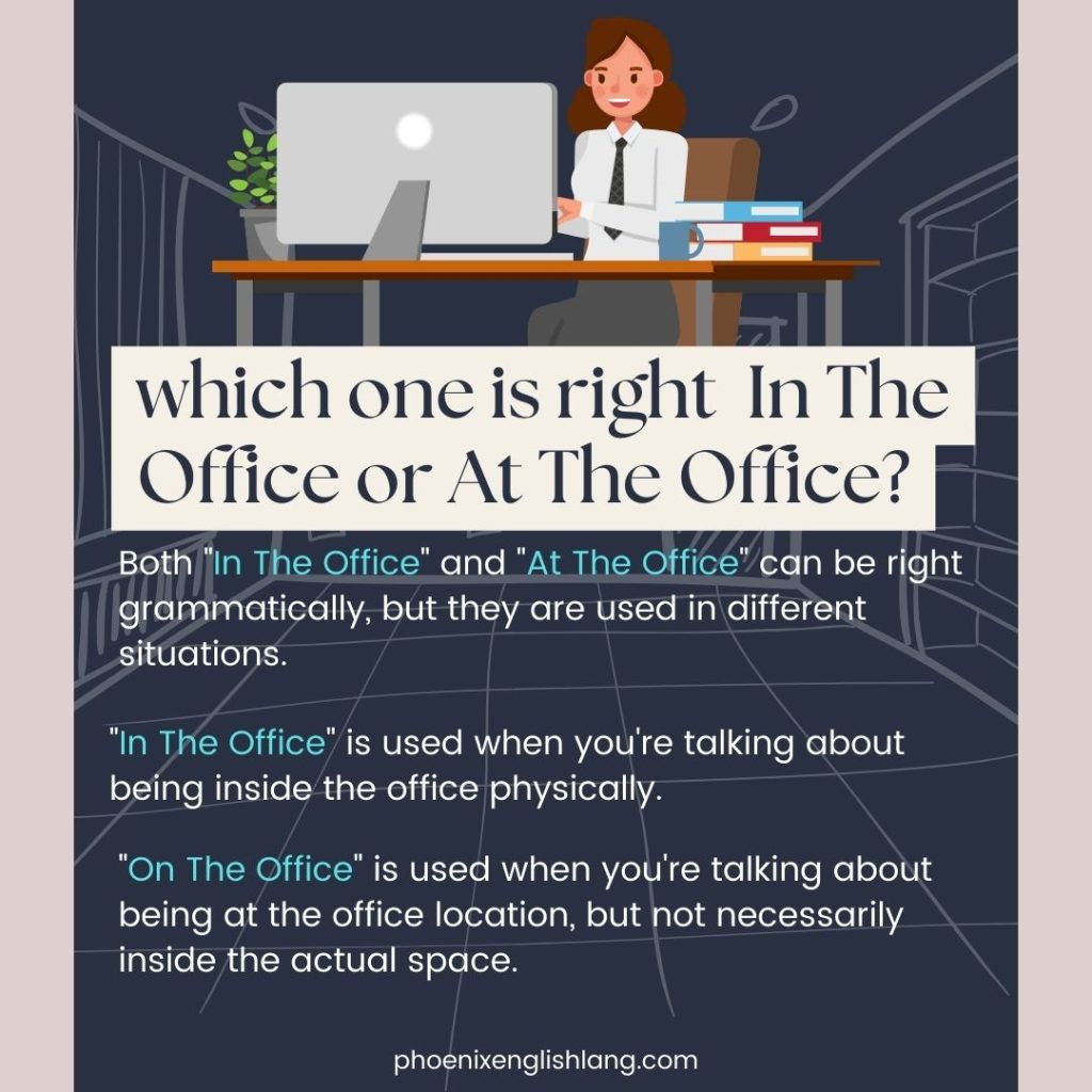 In The Office or At The Office: 7 Key Differences [2024] - Phoenix English
