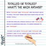 Totalled Vs Totaled: 10 Main Differences + Examples [2025] - Phoenix ...