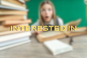 Interested In or On: The Differences + Examples [2025] - Phoenix English