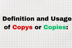 Copys or Copies: Differences + Examples [2025] - Phoenix English
