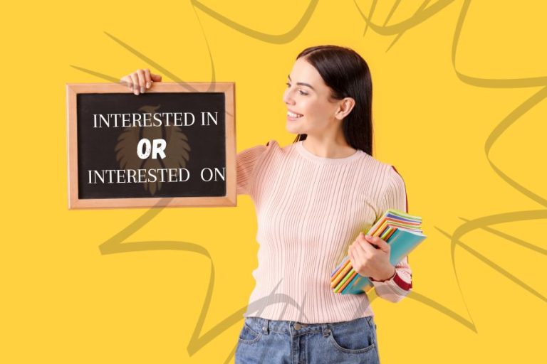 Interested In or On: The Differences + Examples [2025] - Phoenix English