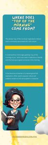 Top of The Morning – Meaning + Its origin + Examples [2025] - Phoenix ...