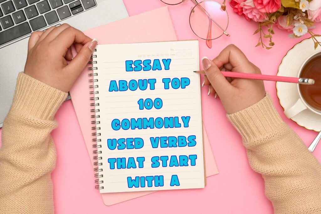 Top 100 Commonly Used Verbs that Start with A - Phoenix English