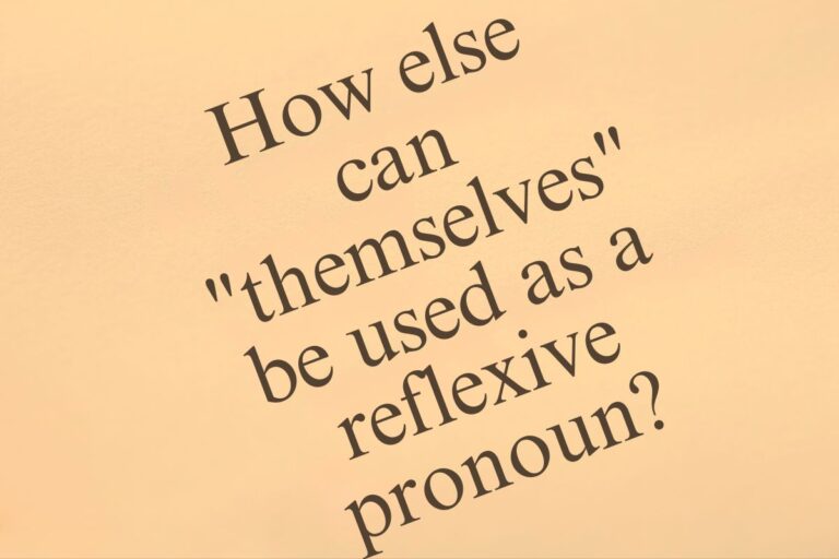 Themself Or Themselves: Differences + Examples + Usage [2025] - Phoenix ...