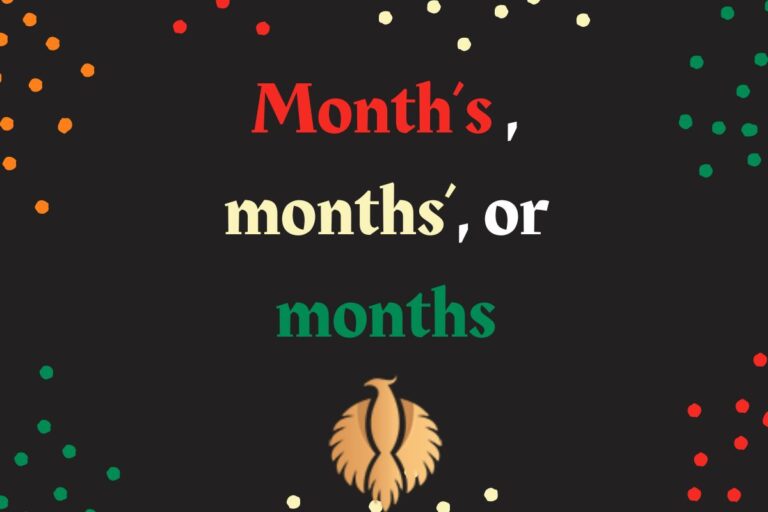 Months or Month's vs Months – Differences + Examples [2024] - Phoenix ...