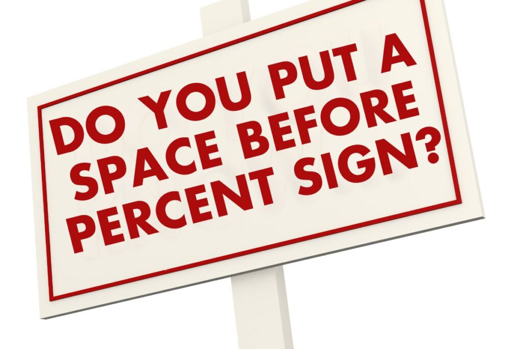 Percent Sign Before Or After [2025 Guide] - Phoenix English