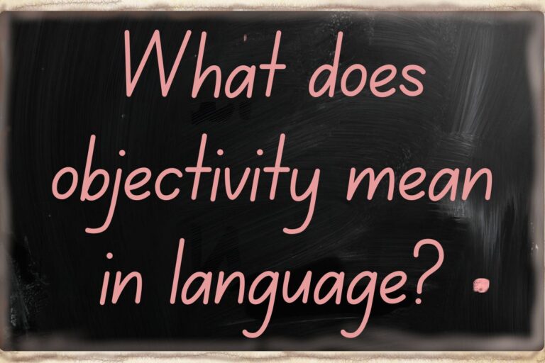 What Is Objective Language? 2025 Guide - Phoenix English