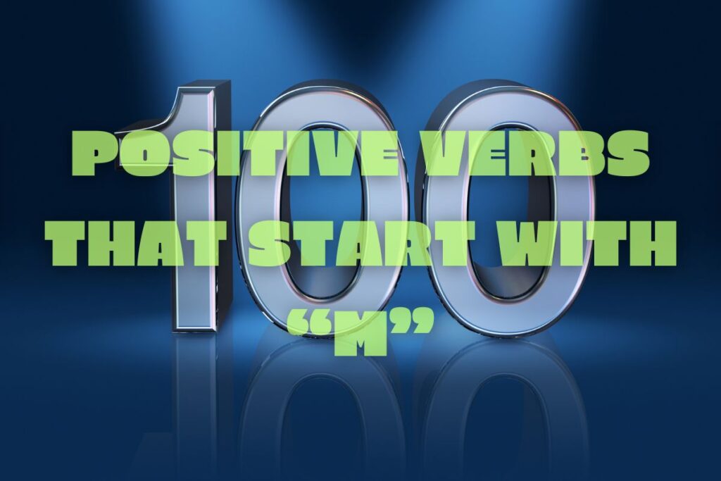 Top 100 Commonly Used Verbs That Start With M [2024] - Phoenix English