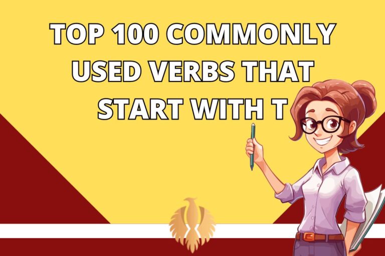Top 100 Commonly Used Verbs That Start With T [2024] - Phoenix English
