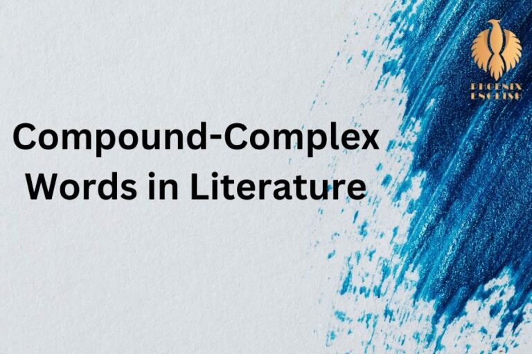 Compound Complex Sentence: Usage + Examples [2024] - Phoenix English