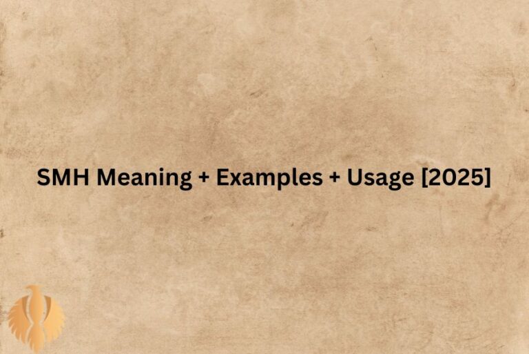 SMH Meaning + Examples + Usage [2025] - Phoenix English